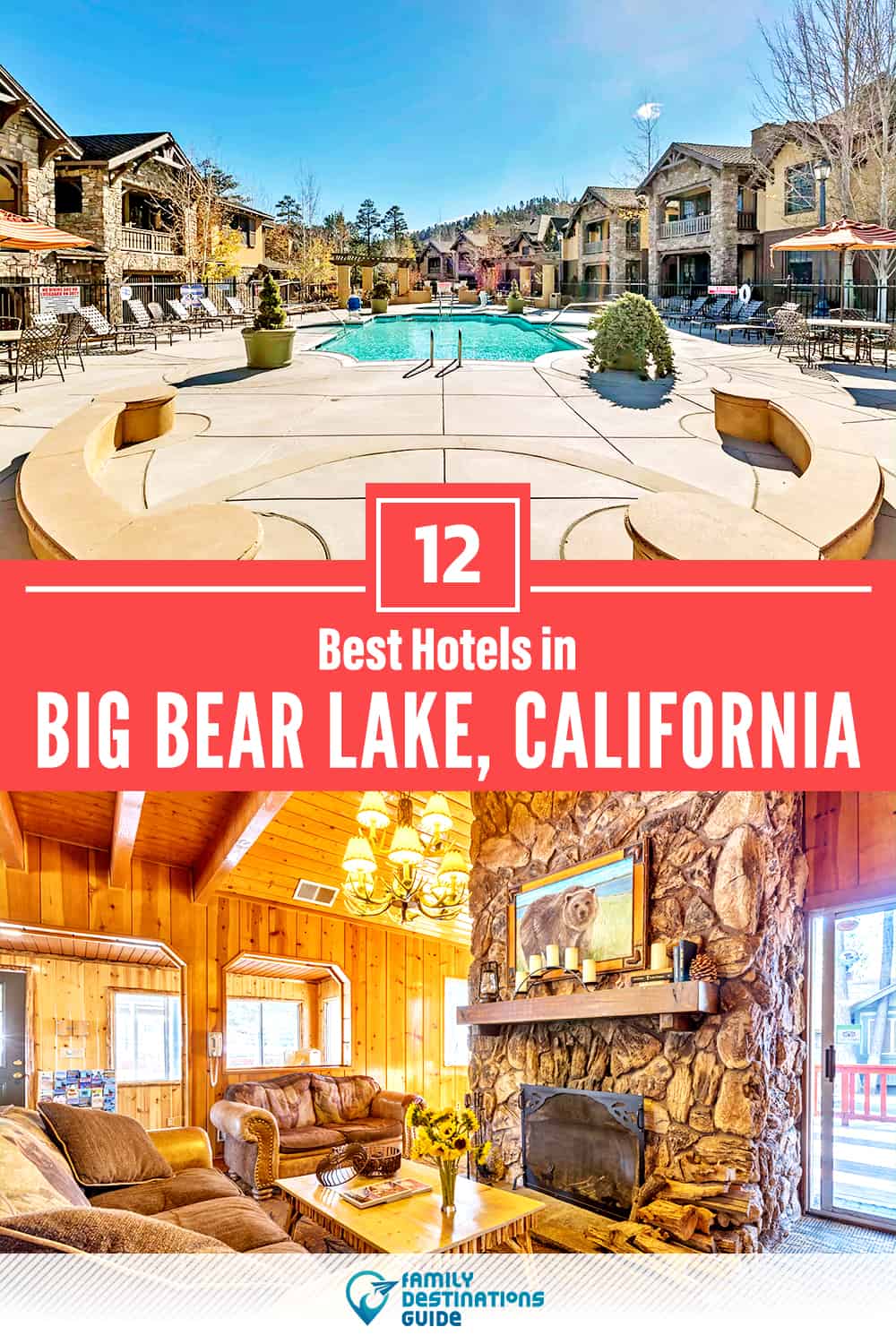 12 Best Hotels in Big Bear Lake, CA — The Top-Rated Hotels to Stay At!