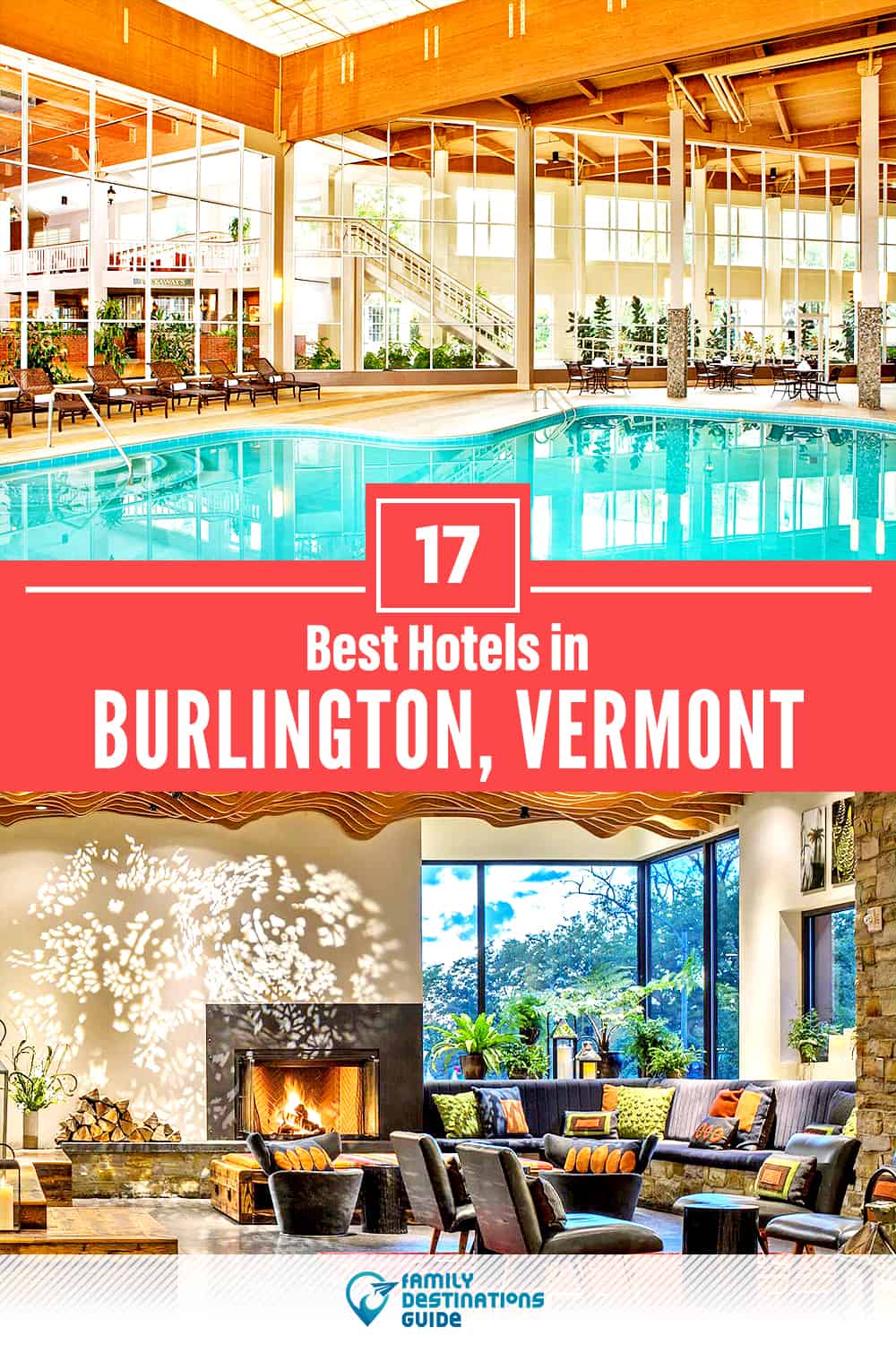 17 Best Hotels in Burlington, VT — The Top-Rated Hotels to Stay At!