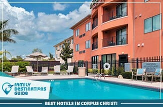 best hotels in corpus christi