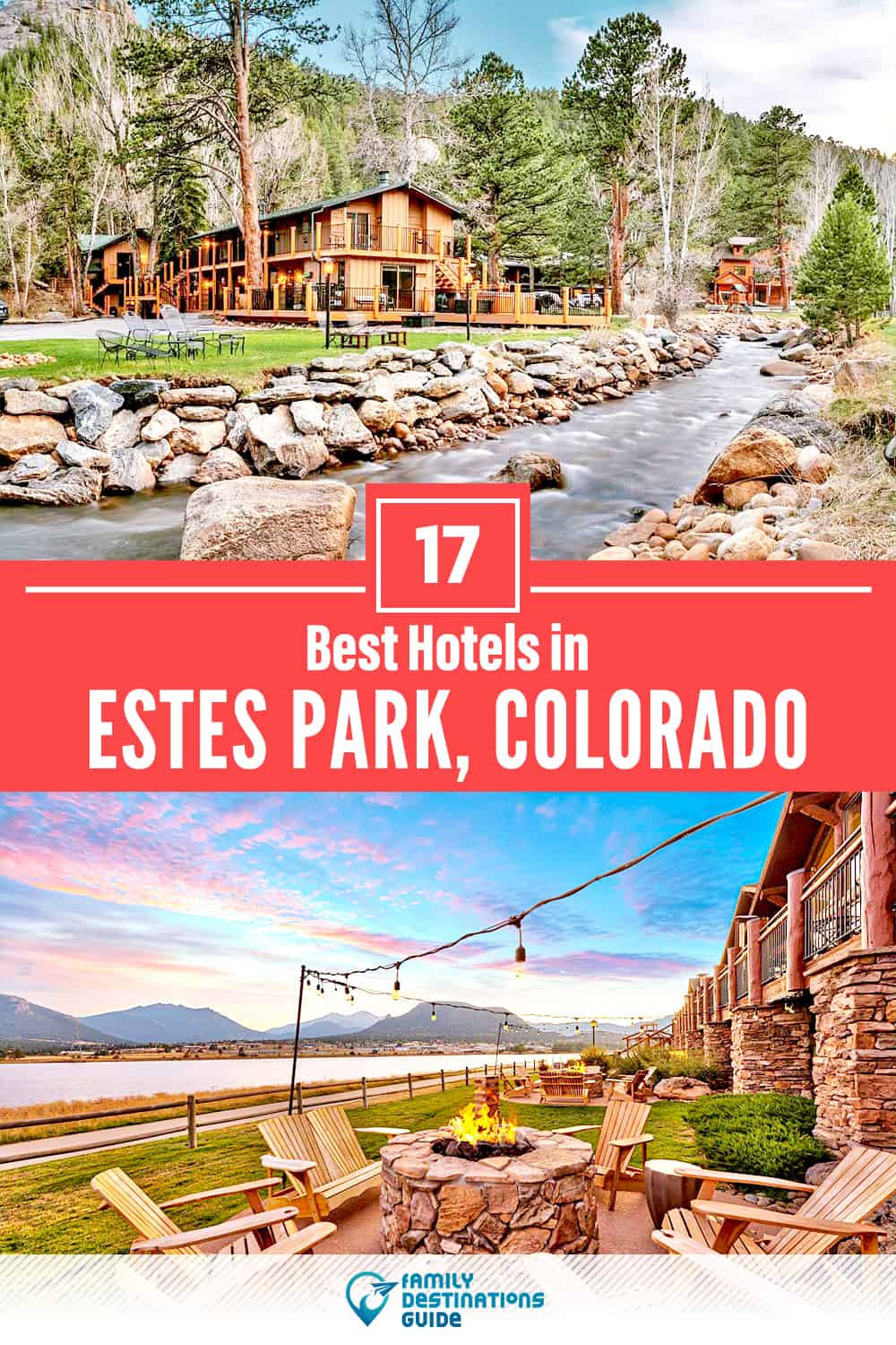 22 Best Hotels in Estes Park, CO — The Top-Rated Hotels to Stay At!
