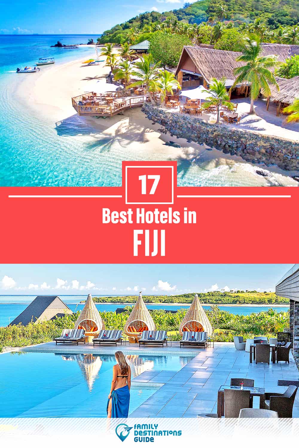 17 Best Hotels in Fiji — The Top-Rated Hotels to Stay At!