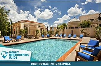 best hotels in huntsville