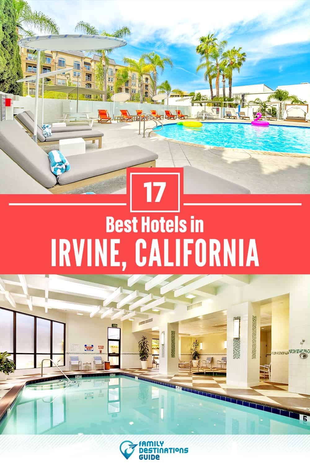 17 Best Hotels in Irvine, CA — The Top-Rated Hotels to Stay At!