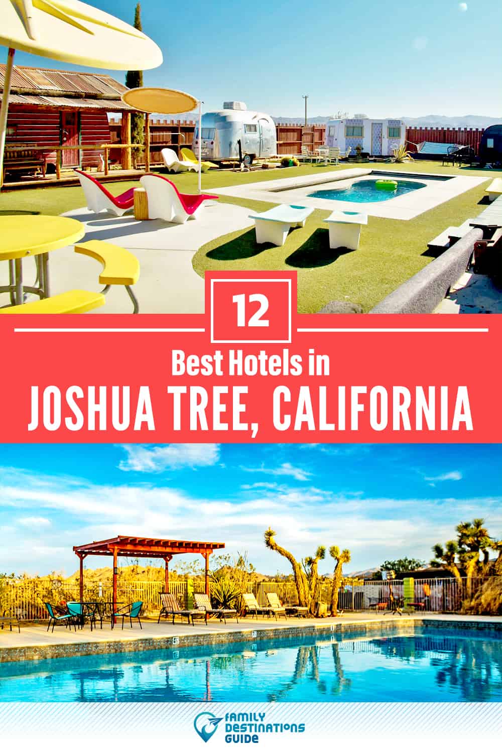 12 Best Hotels in Joshua Tree, CA — The Top-Rated Hotels to Stay At!