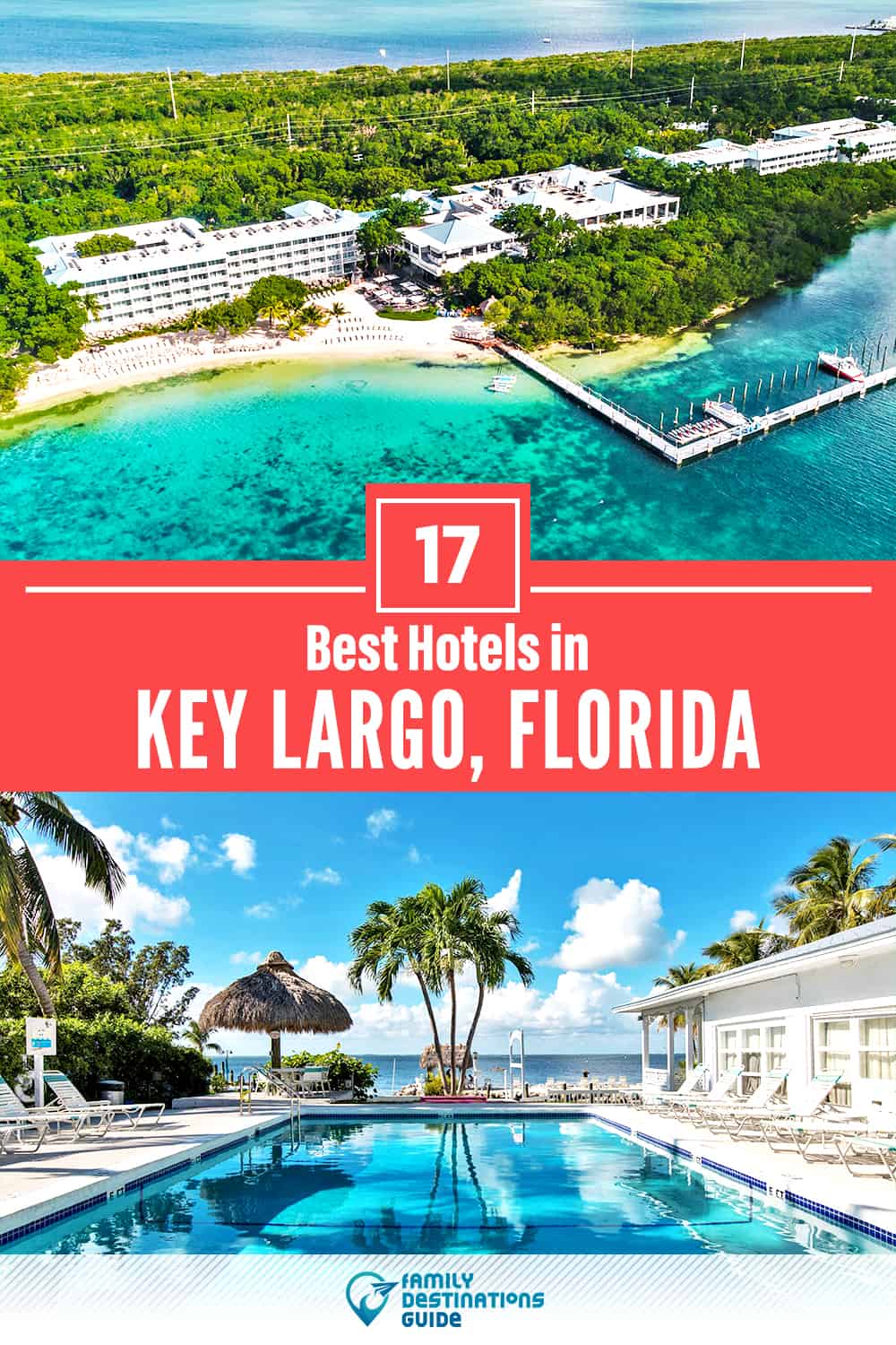 22 Best Hotels in Key Largo, FL — The Top-Rated Hotels to Stay At!