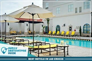 best hotels in las cruces