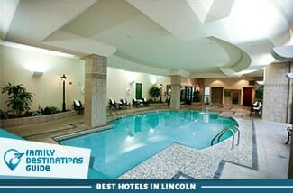 best hotels in lincoln