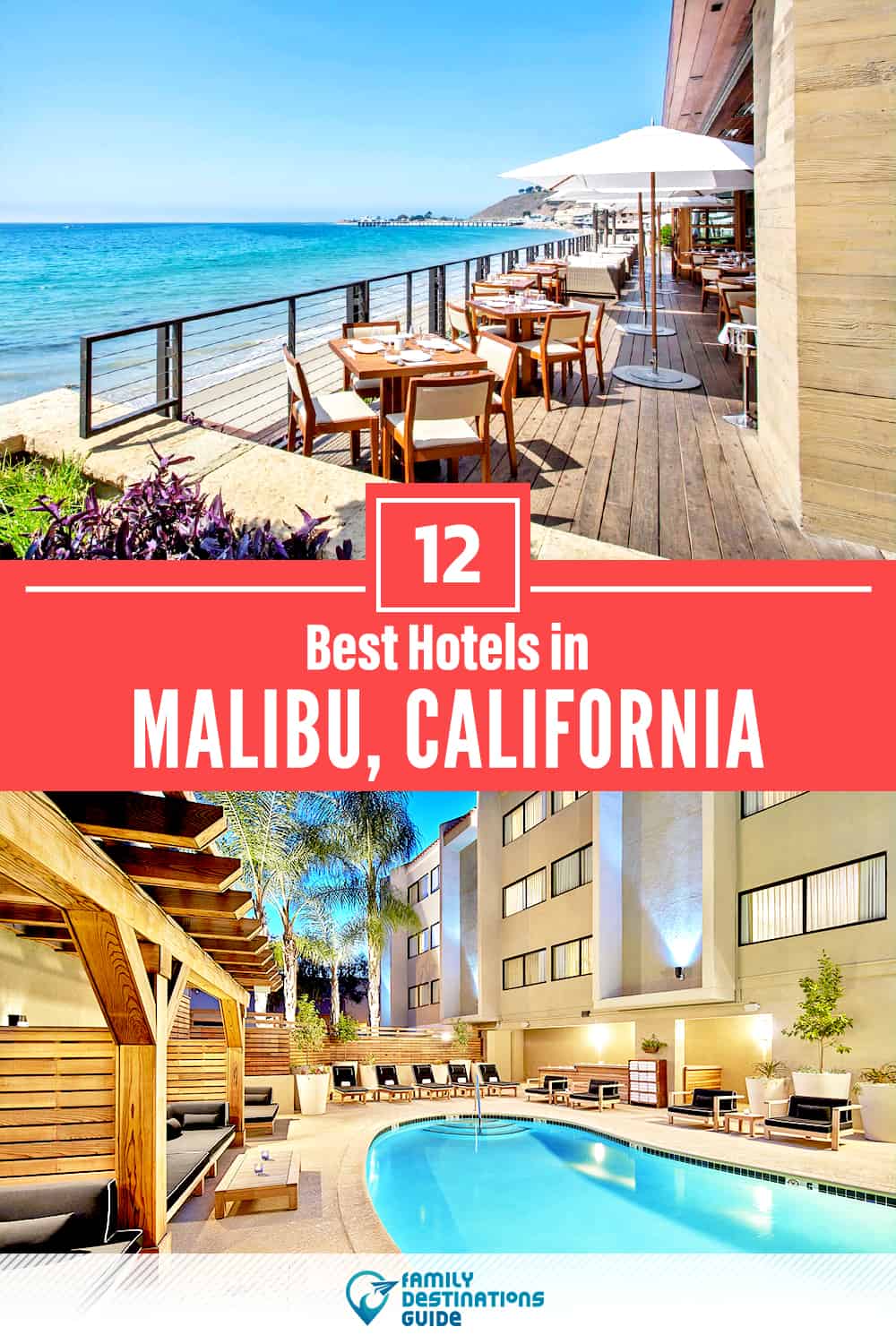 12 Best Hotels in Malibu, CA — The Top-Rated Hotels to Stay At!