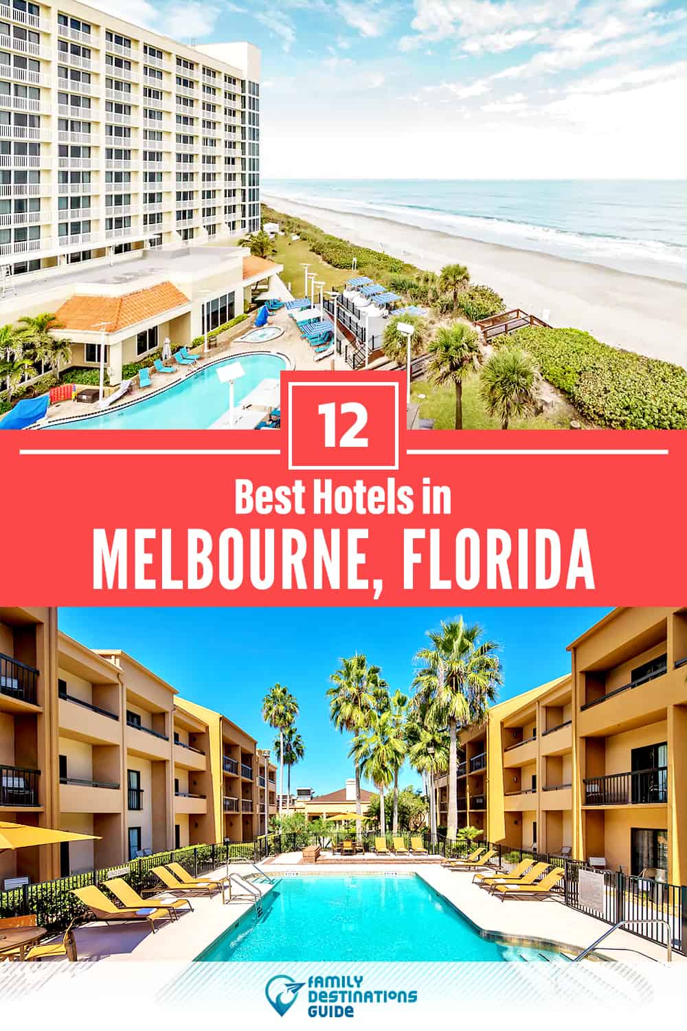 12 Best Hotels in Melbourne, FL — The Top-Rated Hotels to Stay At!