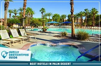best hotels in palm desert