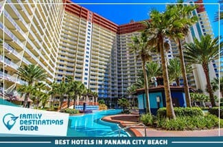 best hotels in panama city beach 