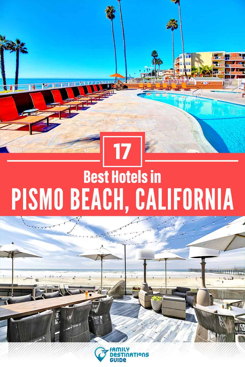 22 Best Hotels in Pismo Beach, CA — The Top-Rated Hotels to Stay At!