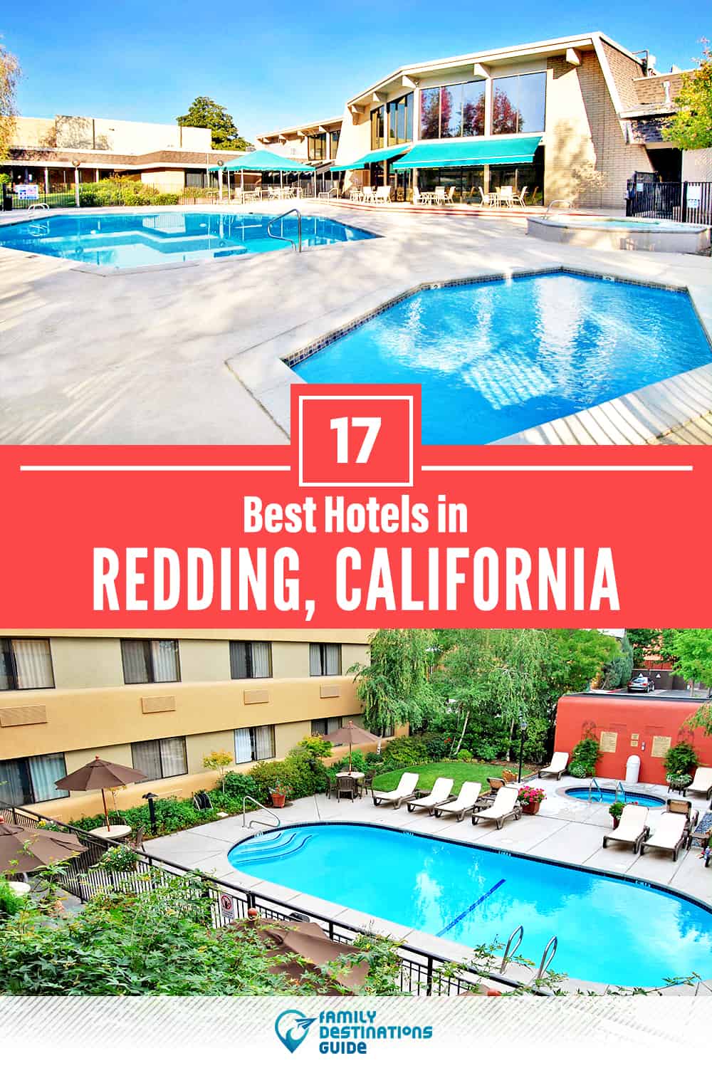 17 Best Hotels in Redding, CA — The Top-Rated Hotels to Stay At!