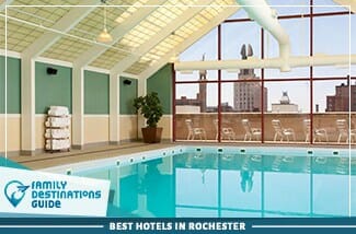 best hotels in rochester