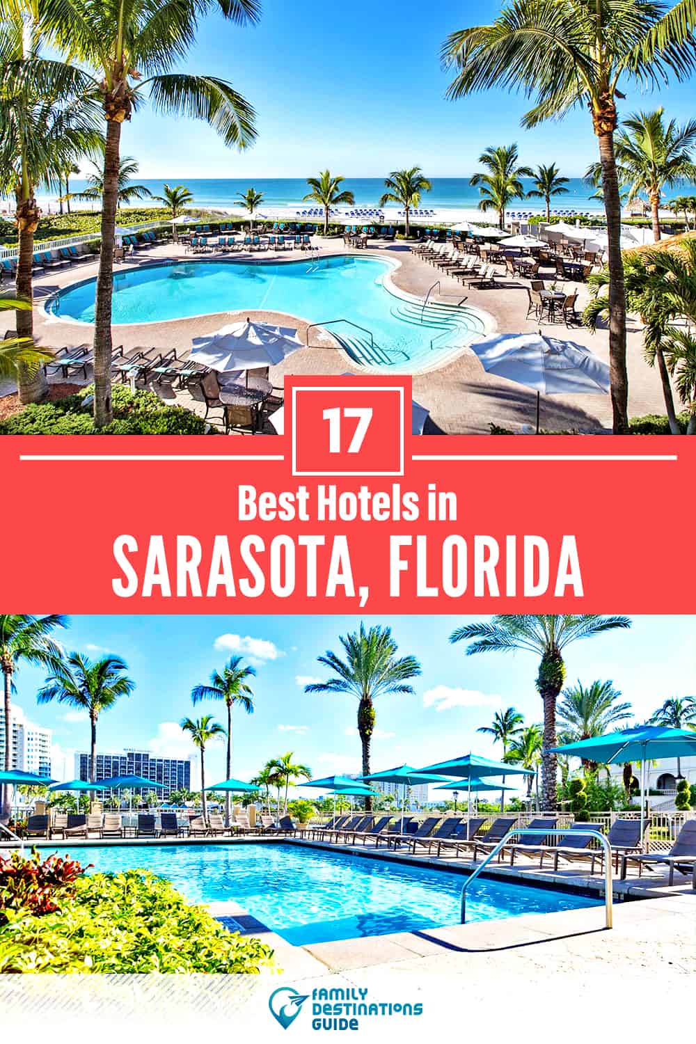 17 Best Hotels in Sarasota, FL — The Top-Rated Hotels to Stay At!