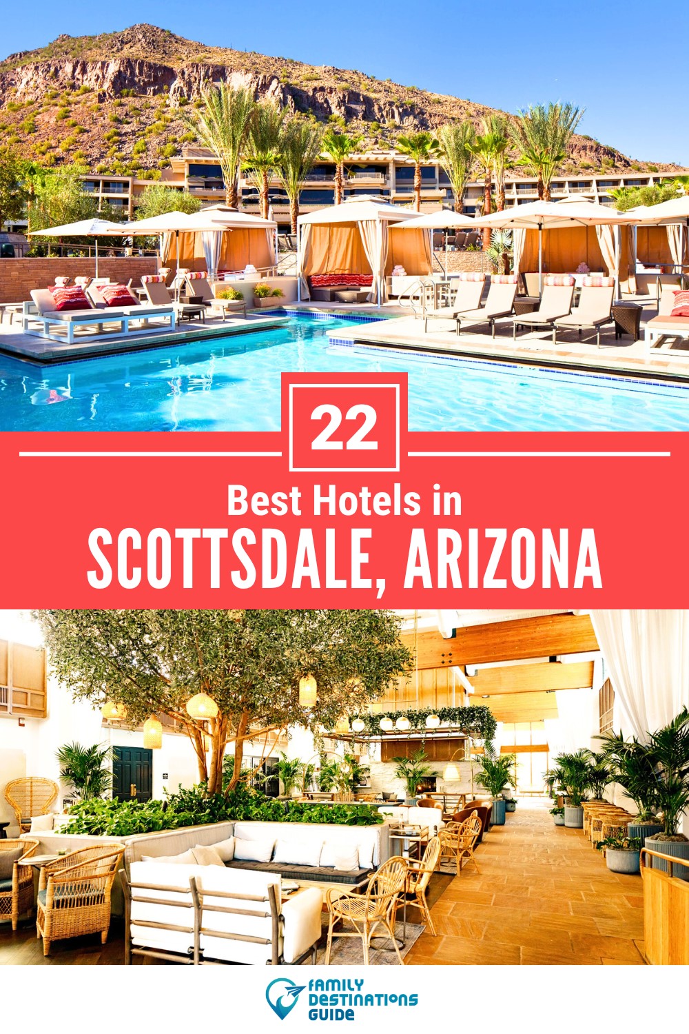 22 Best Hotels in Scottsdale, AZ — The Top-Rated Hotels to Stay At!