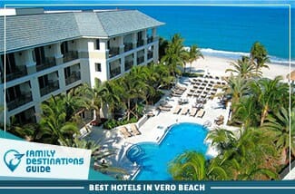best hotels in vero beach