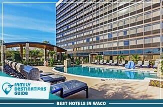 best hotels in waco