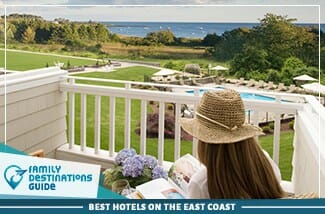best hotels on the east coast