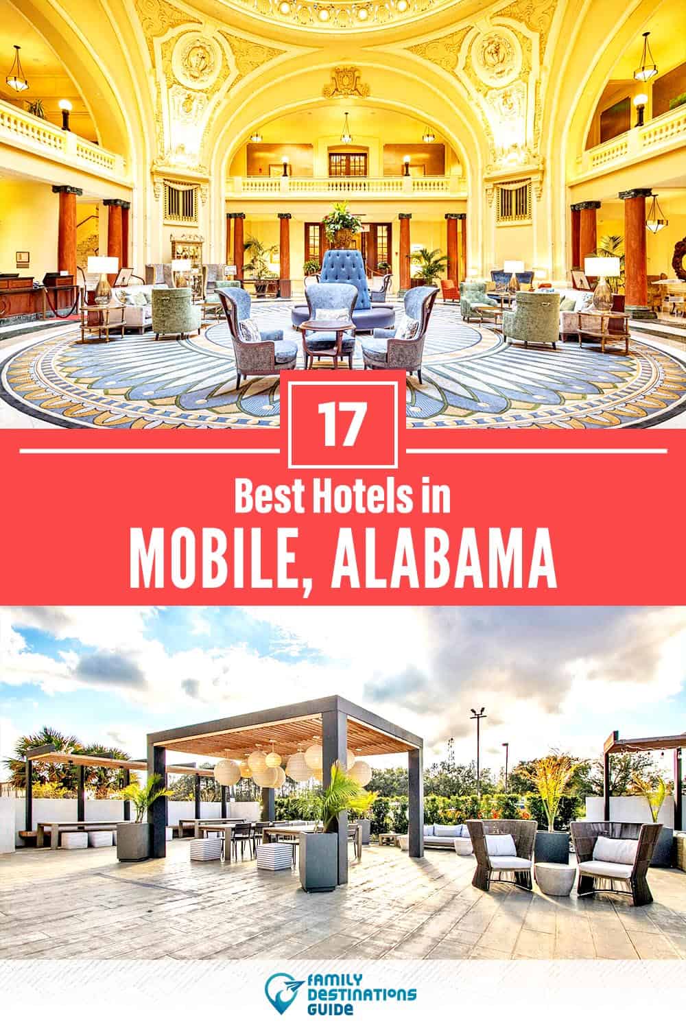17 Best Hotels in Mobile, AL — The Top-Rated Hotels to Stay At!