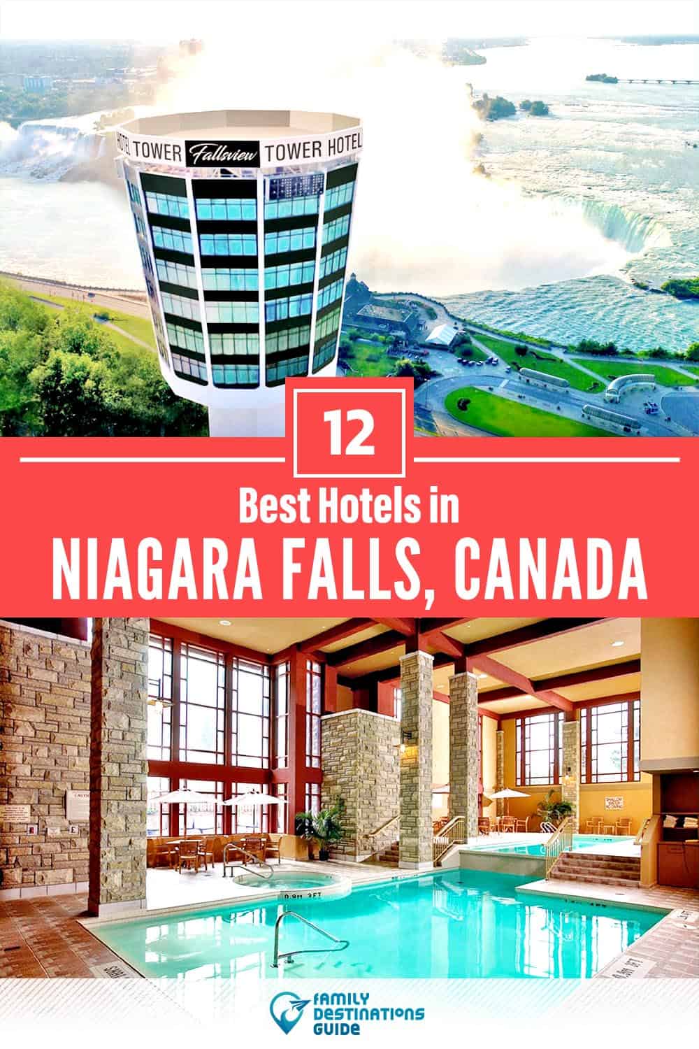 12 Best Hotels in Niagara Falls, Canada — The Top-Rated Hotels to Stay At!