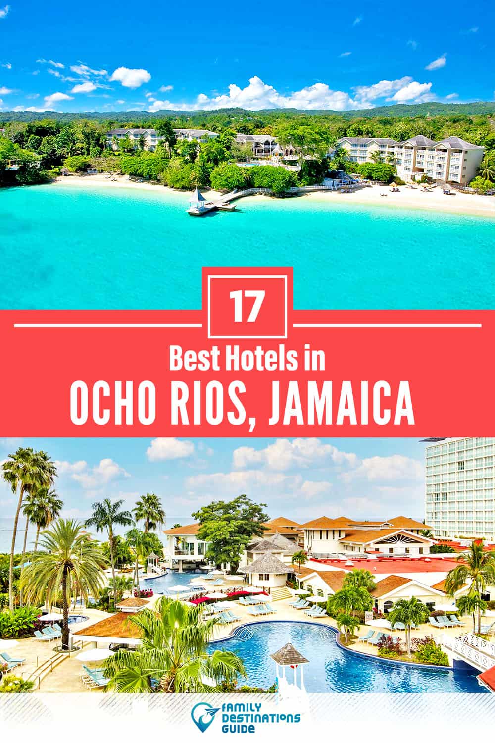 17 Best Hotels in Ocho Rios, Jamaica  — The Top-Rated Hotels to Stay At!