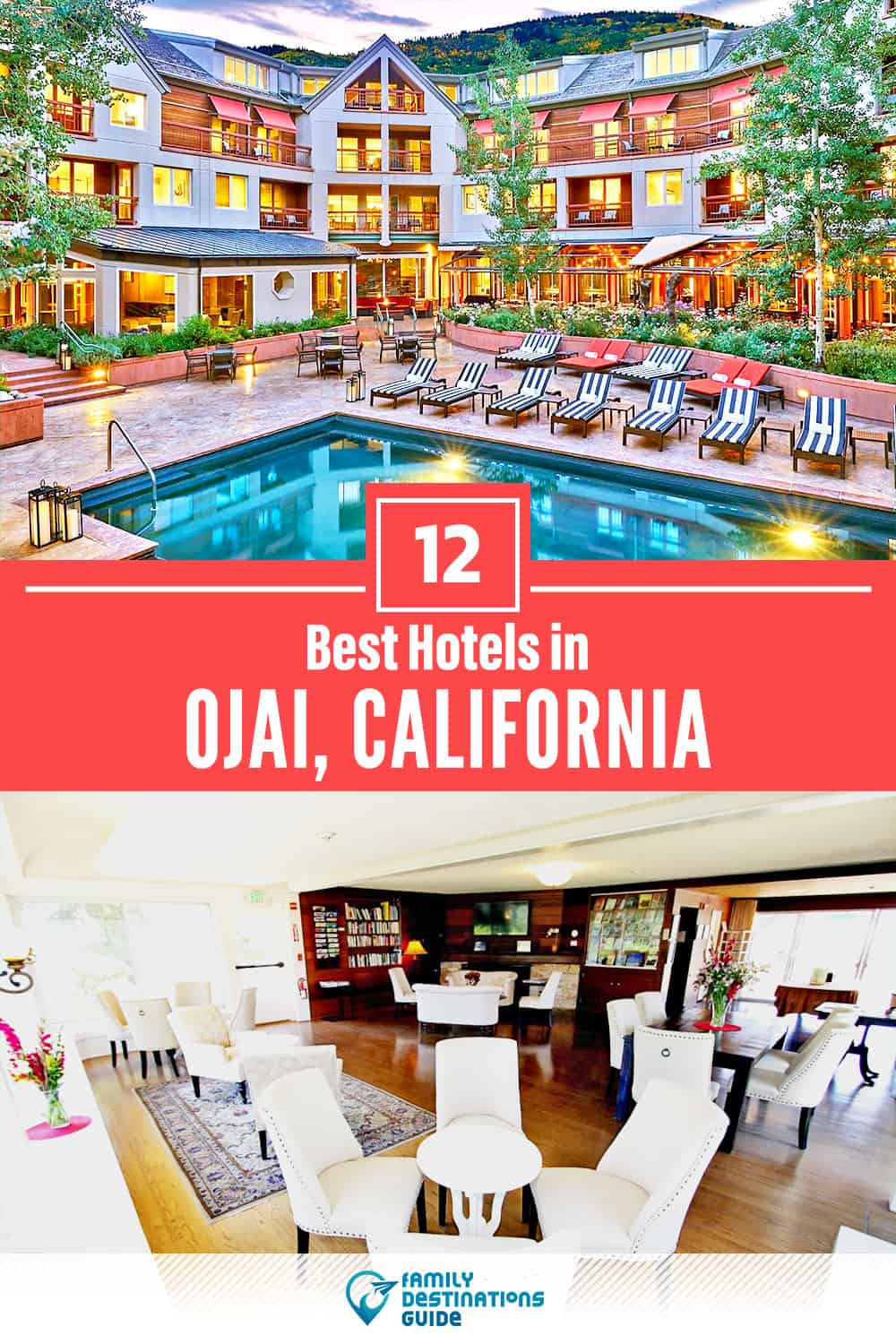 12 Best Hotels in Ojai, CA — The Top-Rated Hotels to Stay At!