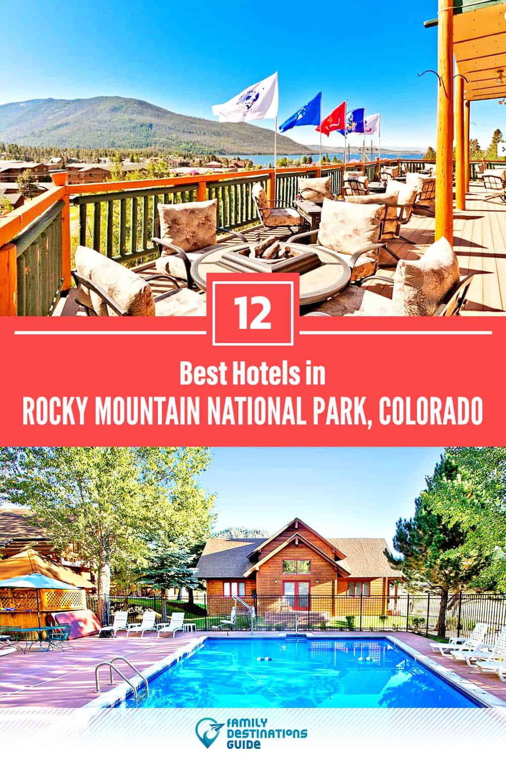 12 Best Hotels in Rocky Mountain National Park, CO — The Top-Rated Hotels to Stay At!