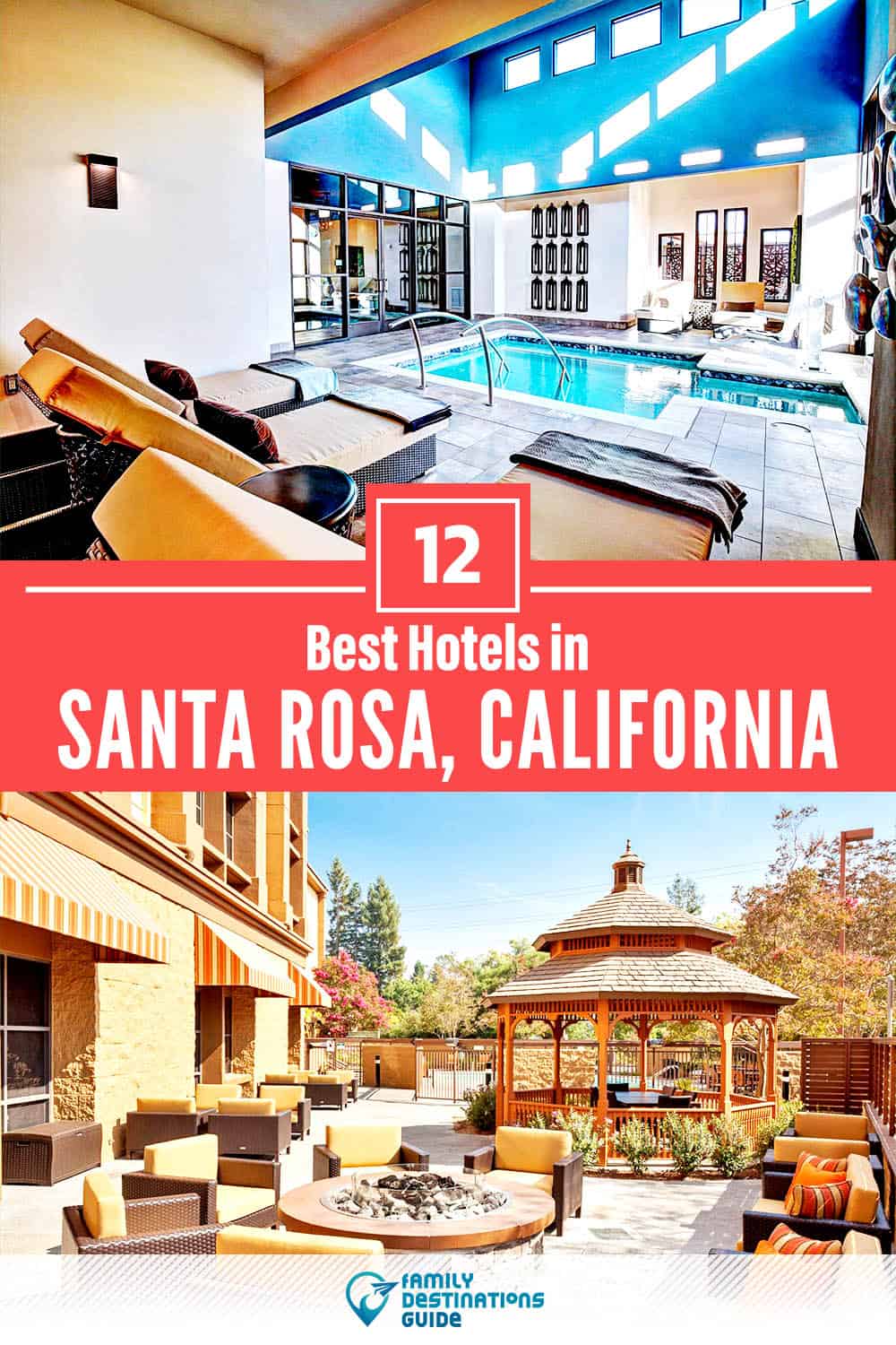 12 Best Hotels in Santa Rosa, CA — The Top-Rated Hotels to Stay At!