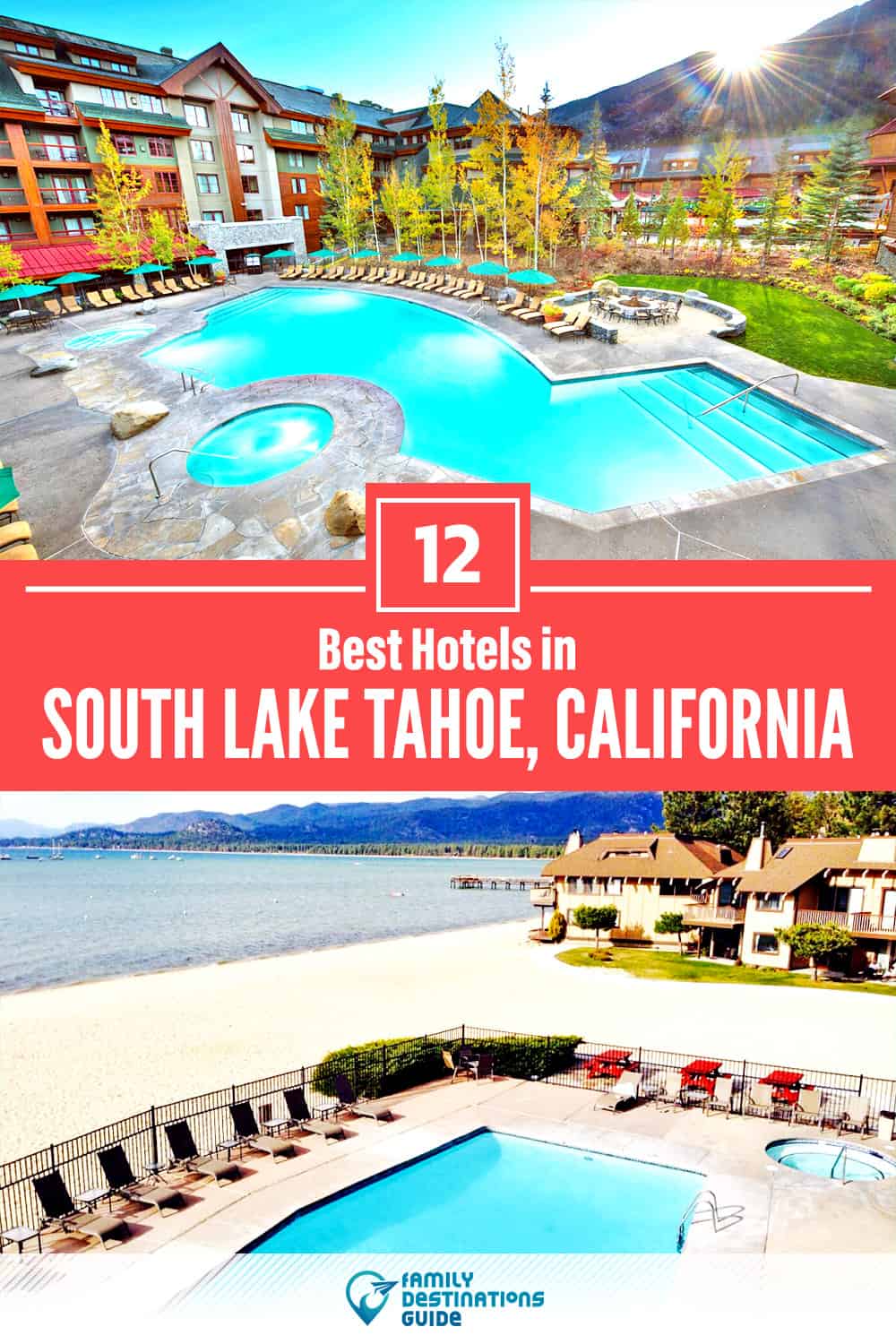 12 Best Hotels in South Lake Tahoe, CA — The Top-Rated Hotels to Stay At!