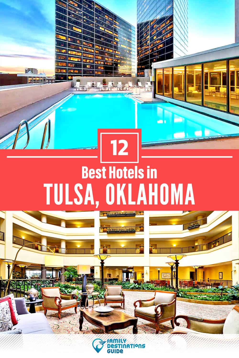 12 Best Hotels in Tulsa, OK — The Top-Rated Hotels to Stay At!