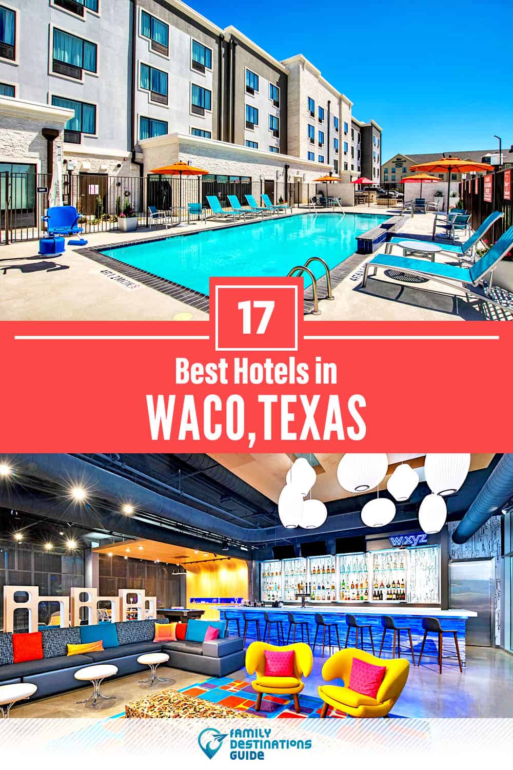 17 Best Hotels in Waco, TX — The Top-Rated Hotels to Stay At!