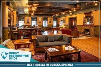 best hotels in eureka springs