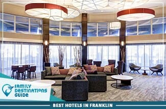 best hotels in franklin
