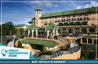 best hotels in hershey