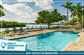 best hotels in marathon