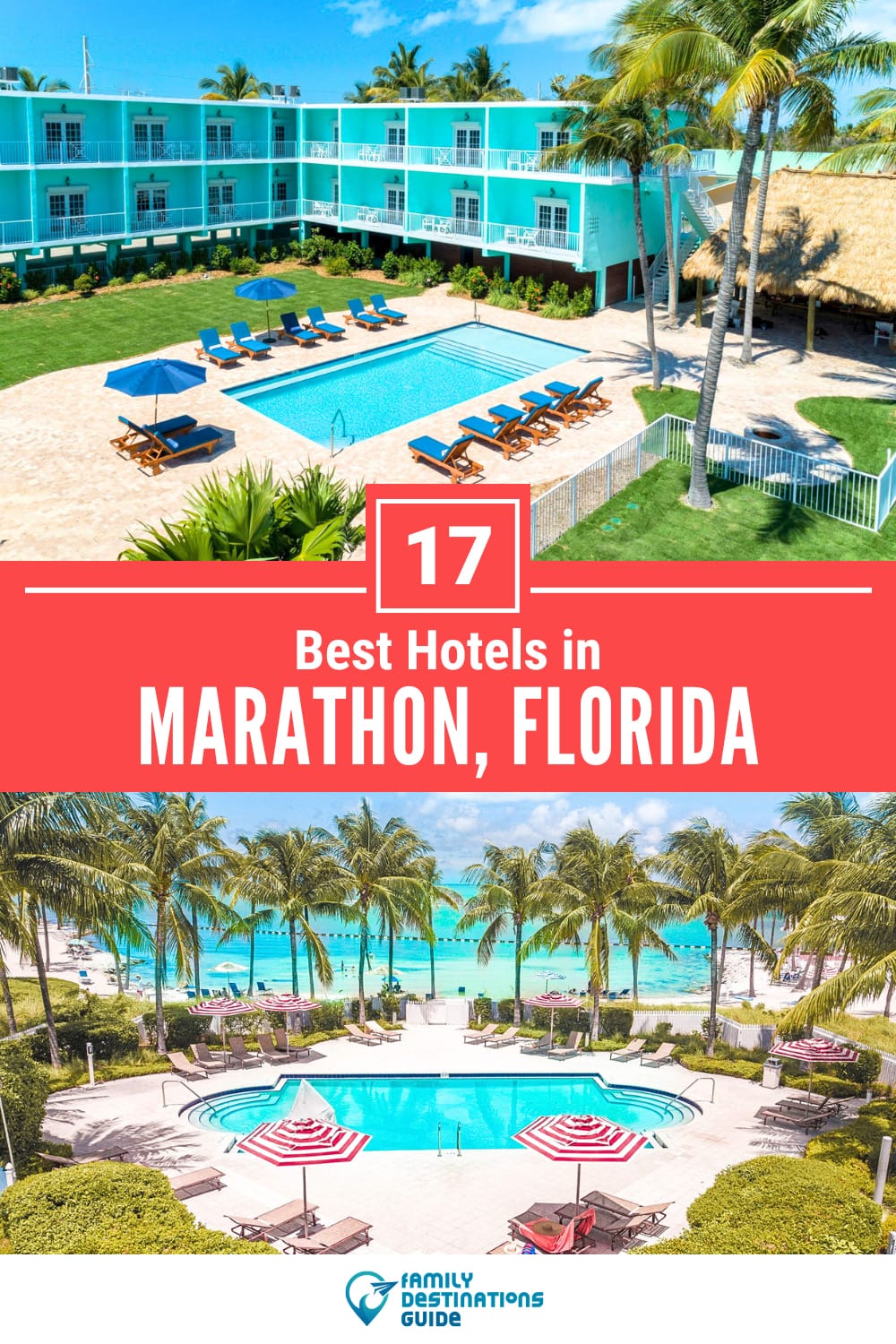17 Best Hotels in Marathon, FL — The Top-Rated Hotels to Stay At!