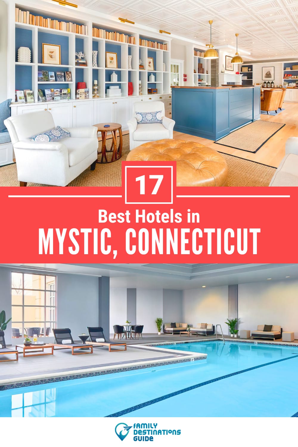 17 Best Hotels in Mystic, CT — The Top-Rated Hotels to Stay At!