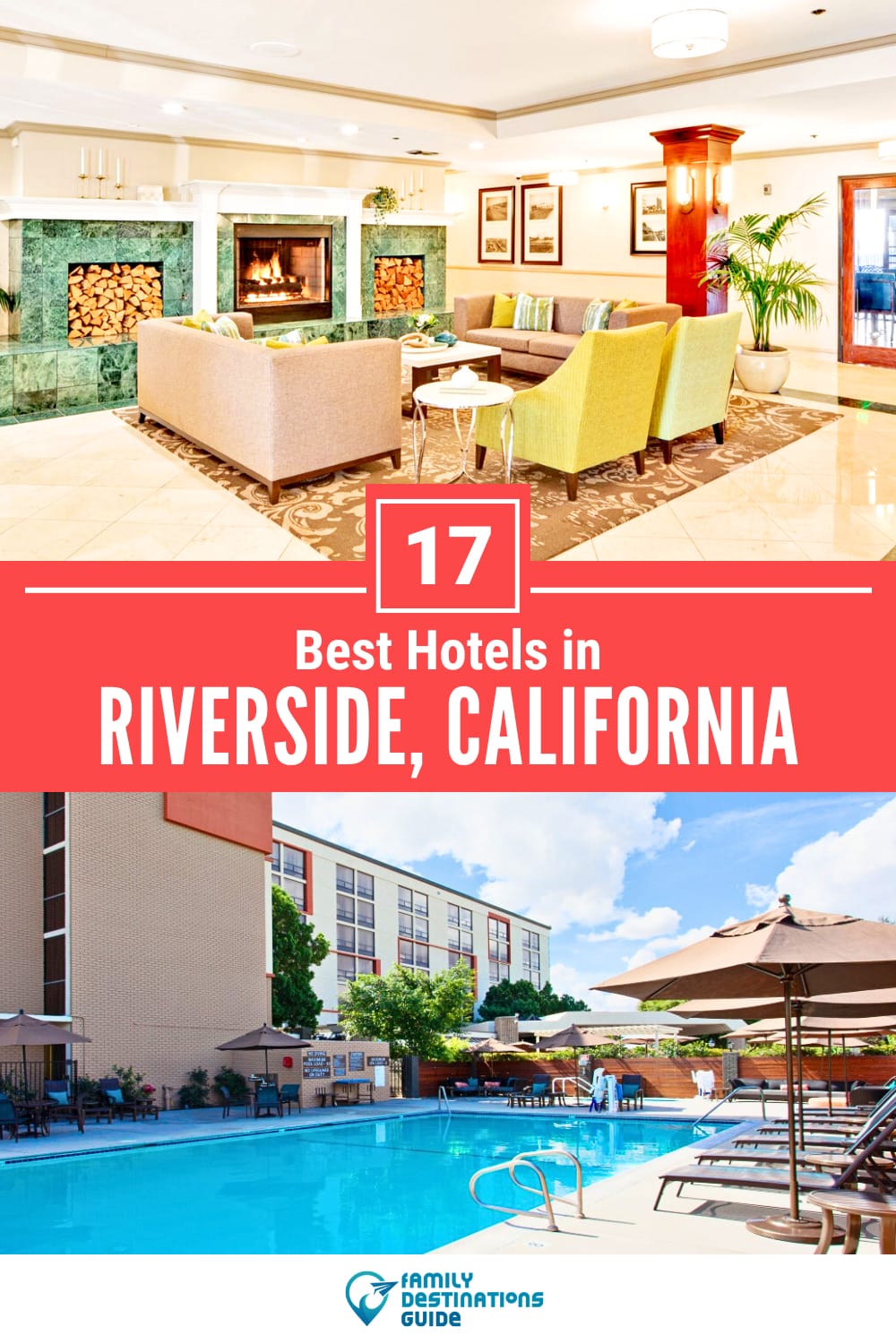17 Best Hotels in Riverside, CA — The Top-Rated Hotels to Stay At!