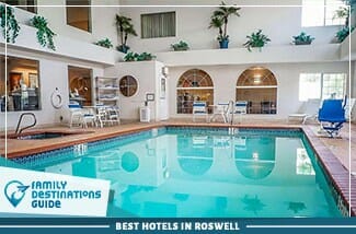 best hotels in roswell
