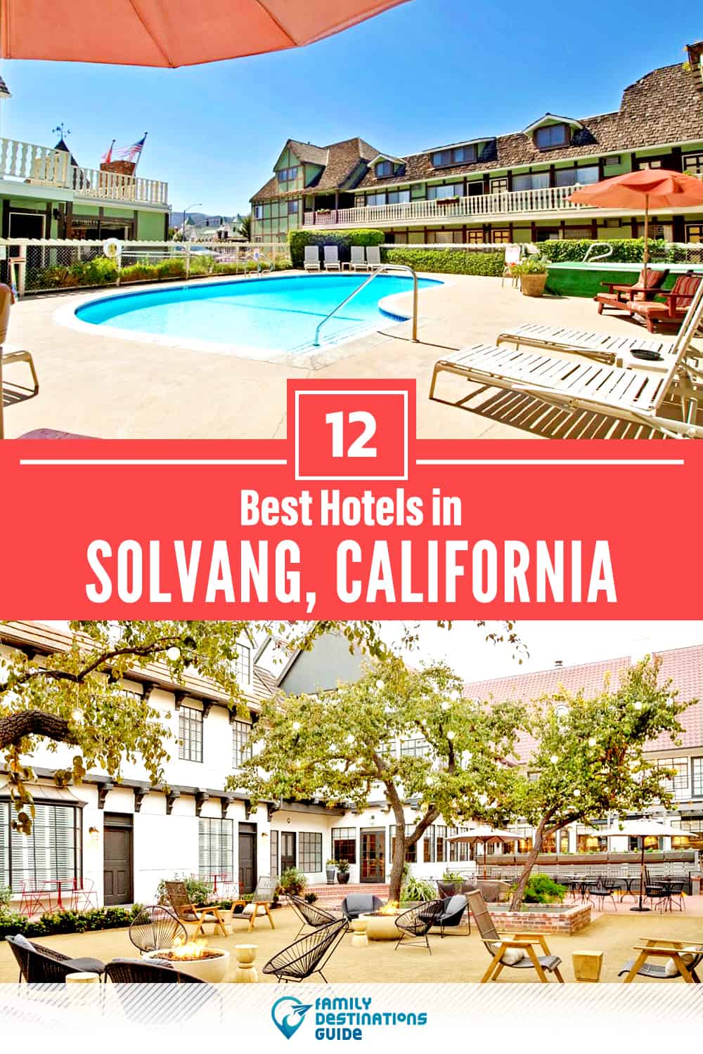 17 Best Hotels in Solvang, CA — The Top-Rated Hotels to Stay At!