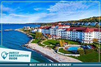 best hotels in the midwest