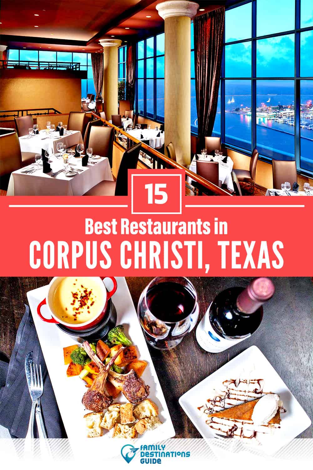 15 Best Restaurants in Corpus Christi, TX — Top-Rated Places to Eat!