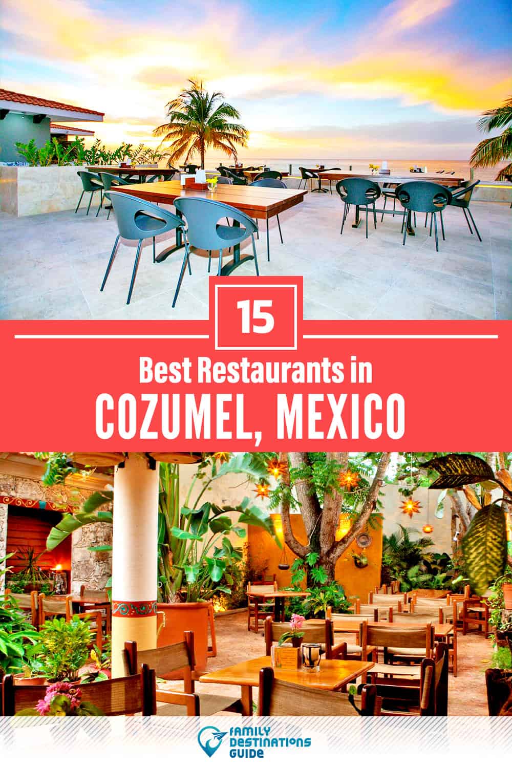 15 Best Restaurants in Cozumel, Mexico — Top-Rated Places to Eat!