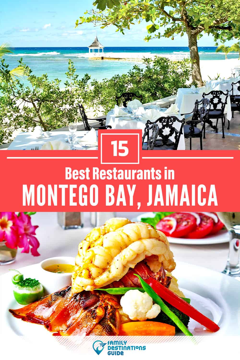 15 Best Restaurants in Montego Bay, Jamaica — Top-Rated Places to Eat!