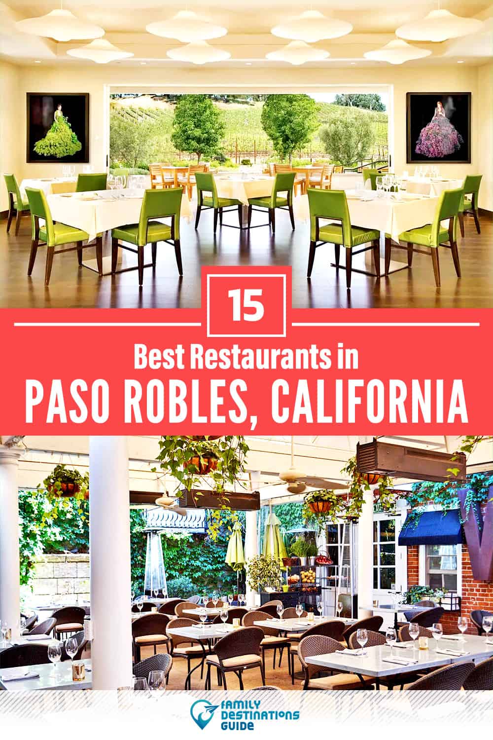 15 Best Restaurants in Paso Robles, CA — Top-Rated Places to Eat!