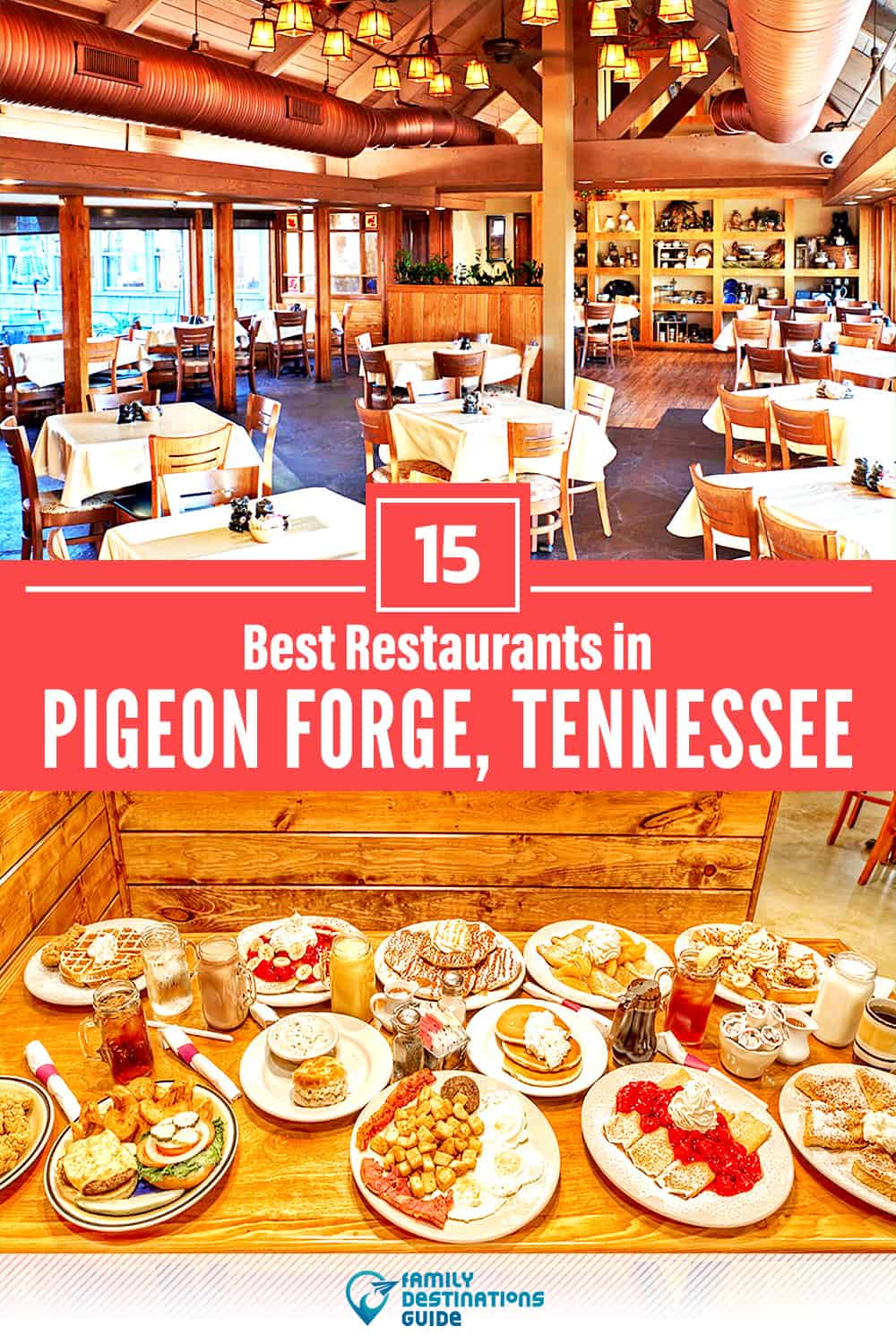 15 Best Restaurants in Pigeon Forge, TN — Top-Rated Places to Eat!