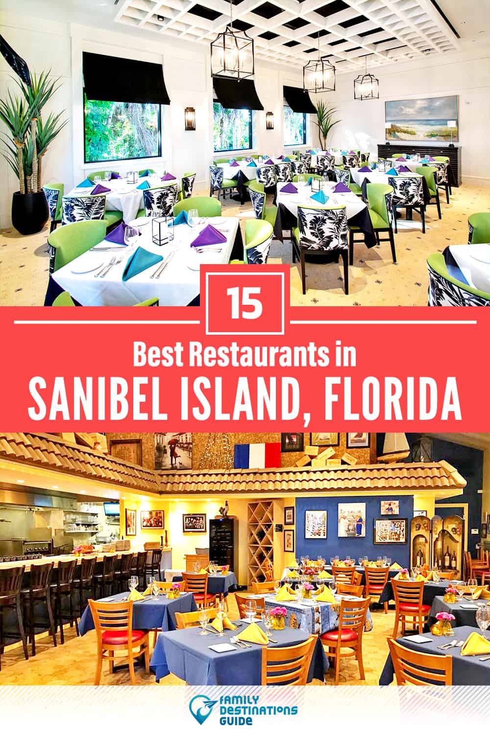 15 Best Restaurants in Sanibel Island, FL — Top-Rated Places to Eat!