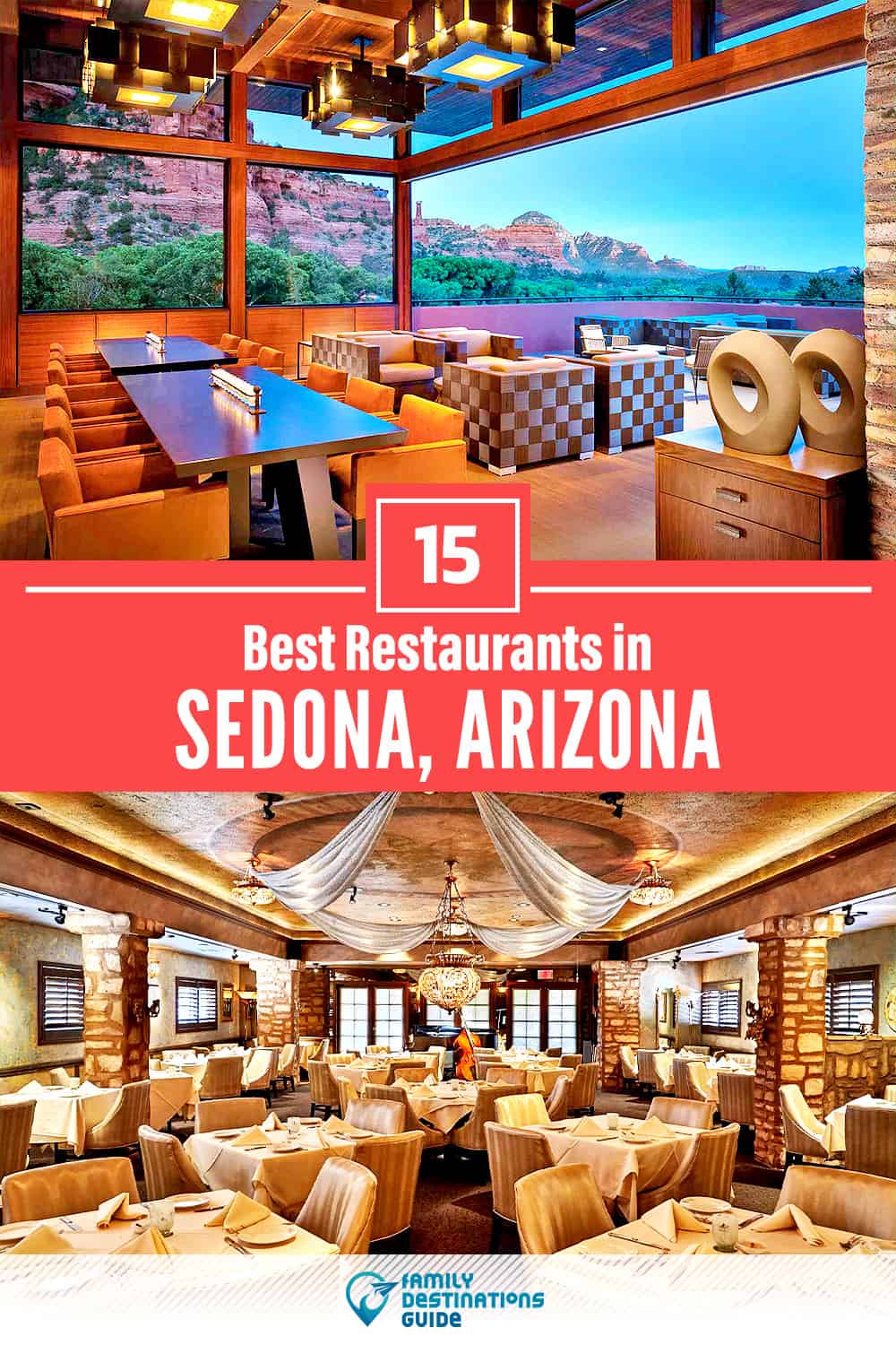 15 Best Restaurants in Sedona, AZ — Top-Rated Places to Eat!