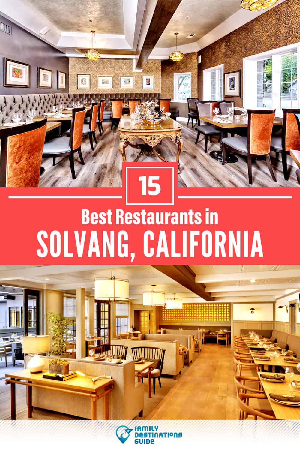 15 Best Restaurants in Solvang, CA — Top-Rated Places to Eat!